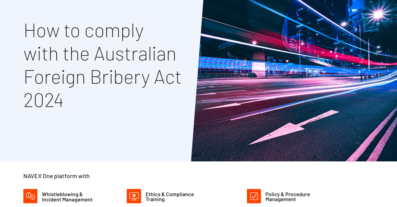 How to Comply with the Australian Foreign Bribery Act 2024 | NAVEX